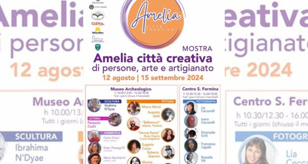 Amelia città di creatività, arte e artigianato: Lunedì 12 agosto s’inaugura la mostra diffusa ...